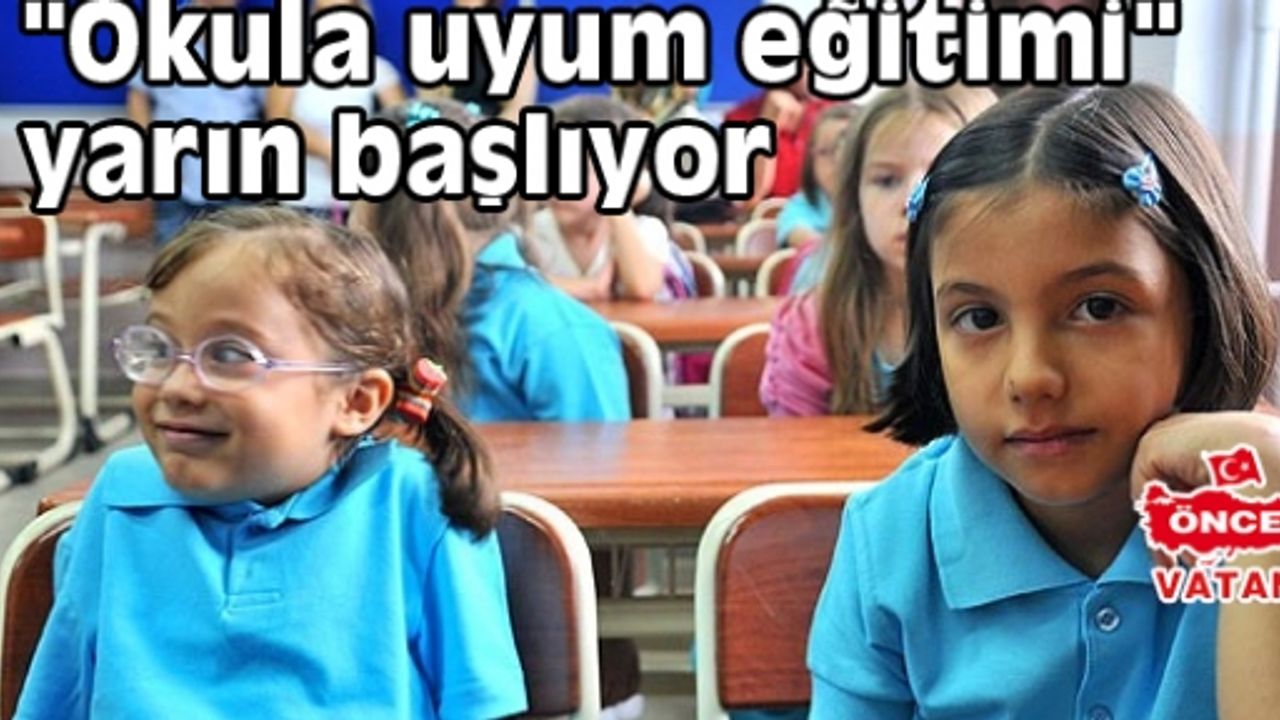 Yeni eğitim ve öğretim yılında okul öncesi, ilkokul 1. sınıfa ve ... Yeni eğitim ve öğretim yılında okul öncesi, ilkokul 1. sınıfa ve ...